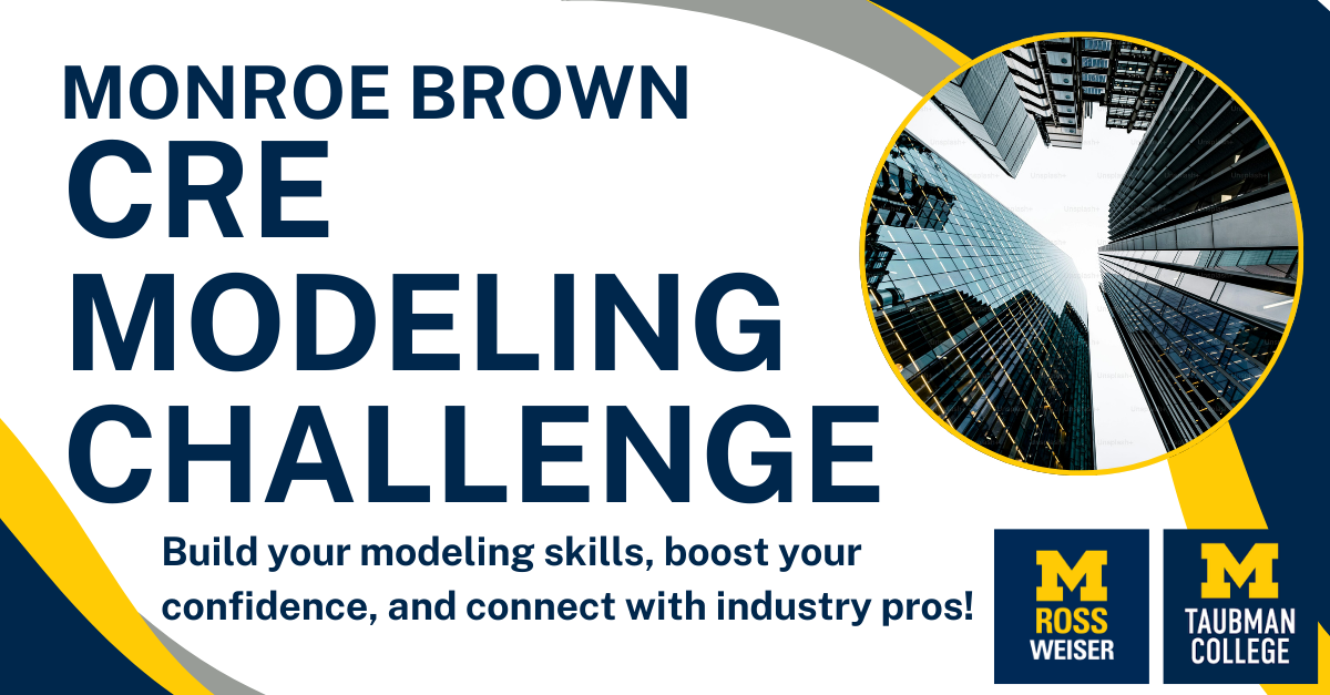 Monroe Brown CRE Modeling Challenge | Michigan Ross Weiser Center for ...